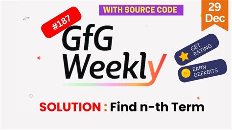 Find N Th Term Gfg Weekly Contest 187 Gfg Solution Youtube