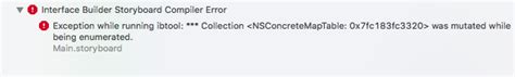 Swift Exception While Running Ibtool Collection Was Mutated