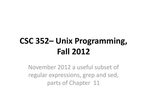 Csc 352 Unix Programming Fall Ppt Download