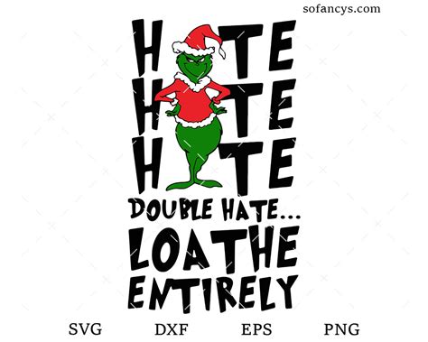 Double Hate Grinch Svg Dxf Eps Png Cut Files