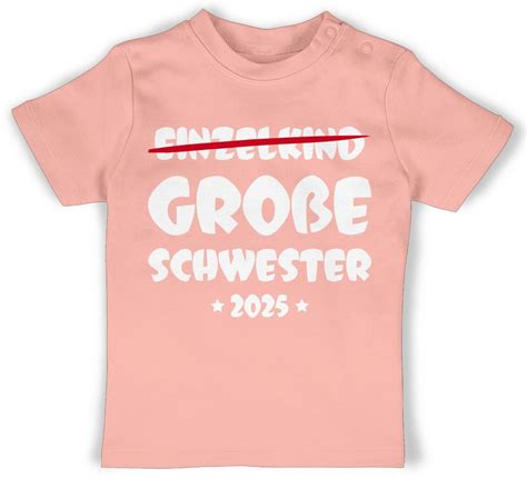 Shirtracer T Shirt Einzelkind Große Schwester 2025 Große Schwester Das