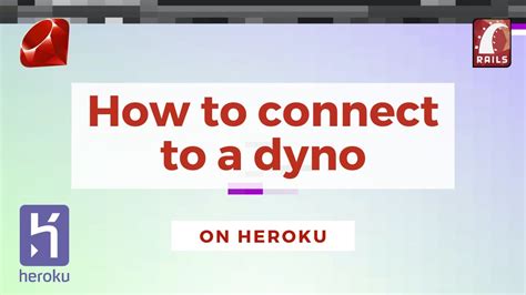How To Connect To A Dyno On Heroku Youtube