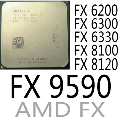 Amd Series Fx 6200 Fx 6300 Fx 6330 Fx 8100 Fx 8120 Fx 9590 Amd Fx Cpu