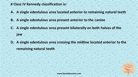 Dentosphere World Of Dentistry Class Iv Kennedy Classification Is