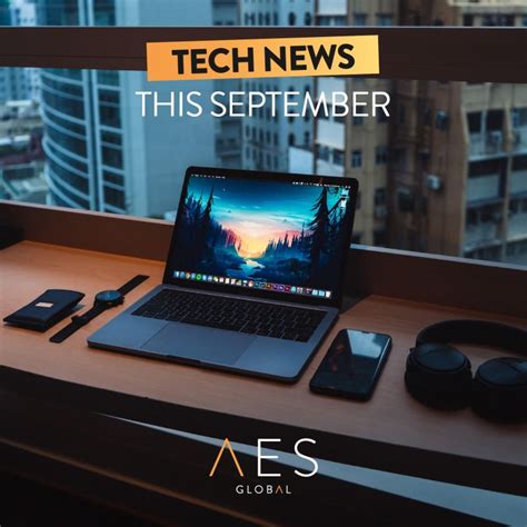 aes global on linkedin september technews aesglobal