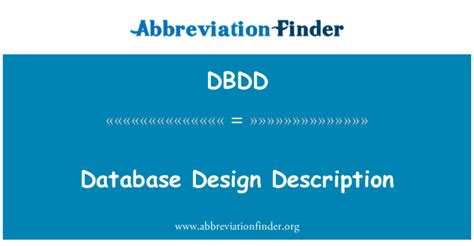 Dbdd Stands For Database Design Description Abbreviation Finder