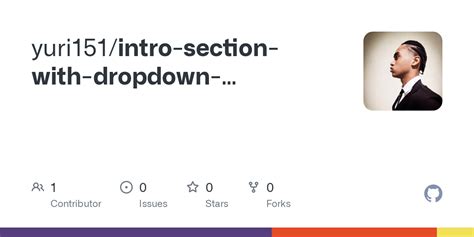 Github Yuri151intro Section With Dropdown Navigation Main