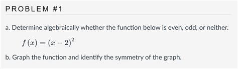 Solved Problem 1a ﻿determine Algebraically Whether The