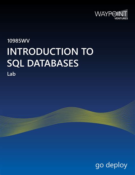 10985wv Introduction To Sql Database Go Deploy