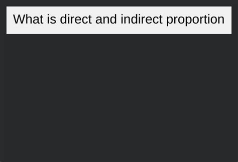 What Is Direct And Indirect Proportion Filo