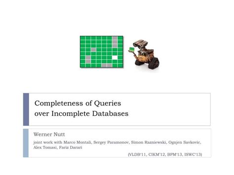 ppt completeness of queries over incomplete databases powerpoint