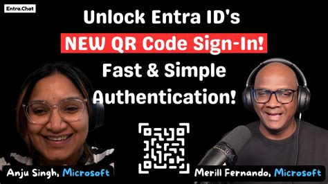 unlocking entra id s new qr code sign in fast and simple authentication