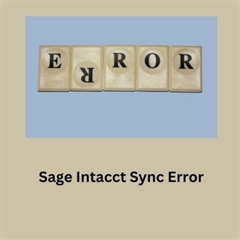 Sage Intacct Sync Error Fixed Ullthomasl32