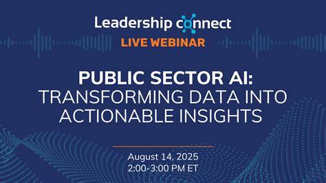 Public Sector Ai Transforming Data Into Actionable Insights