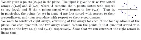 solved we are given n ﻿points xi yi ﻿in the plane the