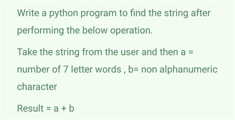 Solved Write A Python Program To Find The String After Chegg