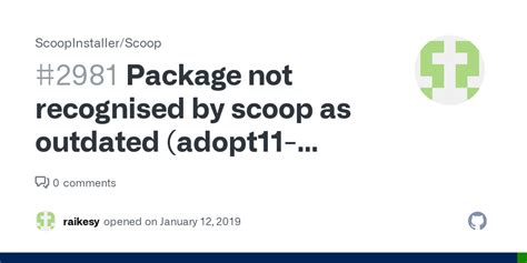 Package Not Recognised By Scoop As Outdated Adopt11 Hotspot · Issue