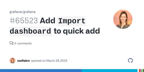 Add Import Dashboard To Quick Add Issue Grafana Grafana GitHub