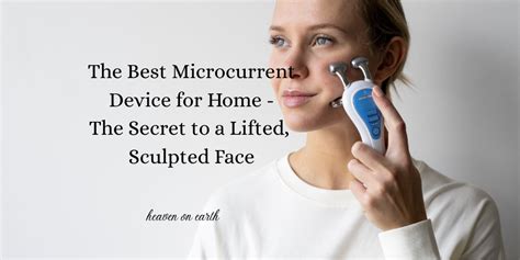 The Best Microcurrent Device For Home Use Today Heaven On Earth