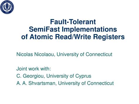 Ppt Fault Tolerant Semifast Implementations Of Atomic Readwrite
