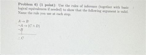 Solved Problem 6 1 Point Use The Rules Of Inference