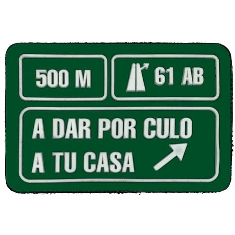 PARCHE PVC SEÑAL TRAFICO A DAR POR CULO A