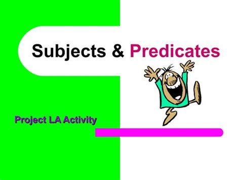 Subject And Predicate Ppt Chemistry Science