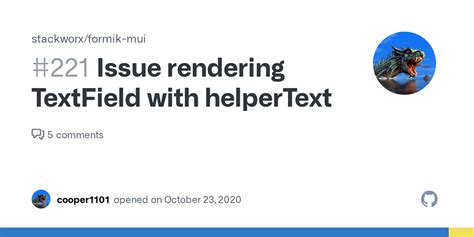 Issue Rendering Textfield With Helpertext · Issue 221 · Stackworx