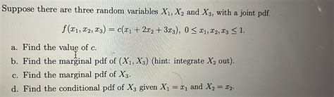 Solved Uppose There Are Three Random Variables X1x2 And X3