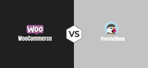 Woocommerce Vs Prestashop Comparing Two E Commerce Platforms