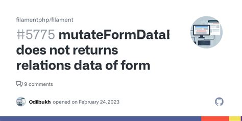 Mutateformdatabeforecreate Does Not Returns Relations Data Of Form · Issue 5775 · Filamentphp
