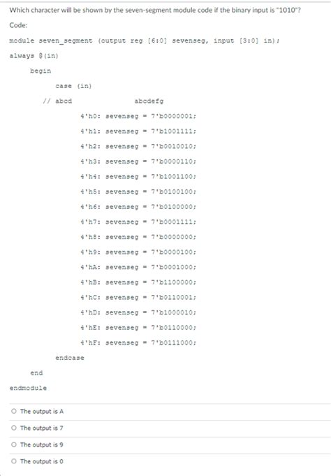 Solved Which Character Will Be Shown By The Seven Segment Chegg Com