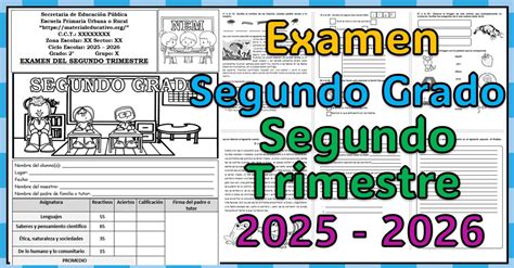 Examen Del Segundo Grado De Primaria Del Segundo Trimestre Ciclo