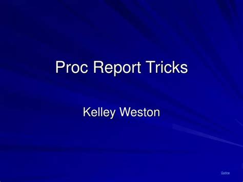 PPT Proc Report Tricks PowerPoint Presentation Free Download ID 391906