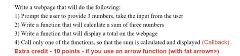 Solved Write A Webpage That Will Do The Following 1 Prompt