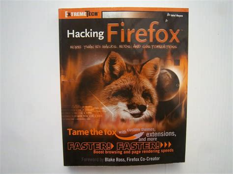 Hacking Firefox More Than Hacks Mods And Customizations ExtremeTech Reyes Mel