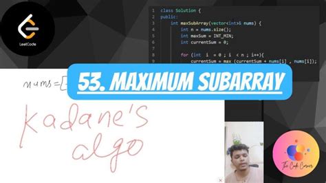 Nafis Abid On Linkedin Maximum Subarray Kadanes Algorithm 53 Leecode Problem 53 Dsa