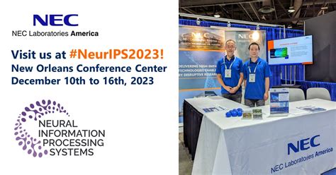 Nec Labs America Team Heading To Neurips23 In New Orleans Nec Labs America
