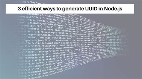 3 Efficient Ways To Generate Uuid In Nodejs Rwebdevelopment