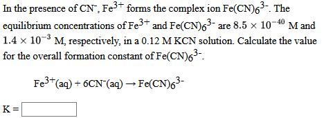 Solved In The Presence Of CN Fe3 Forms The Complex Ion Chegg Com