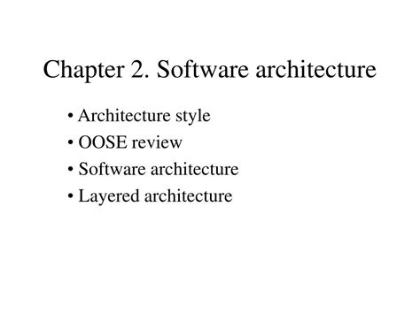 PPT Chapter 2 Software Architecture PowerPoint Presentation Free Download ID 417674
