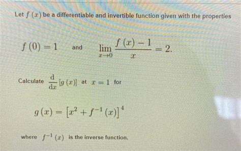 Solved Let F X Be A Differentiable And Invertible Function