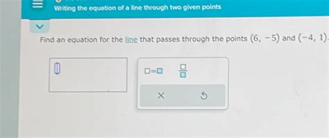 Solved Writing The Equation Of A Line Through Two Given Points Find An