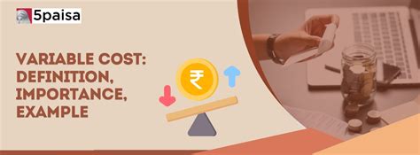 Variable Cost Definition Importance Example 5paisa