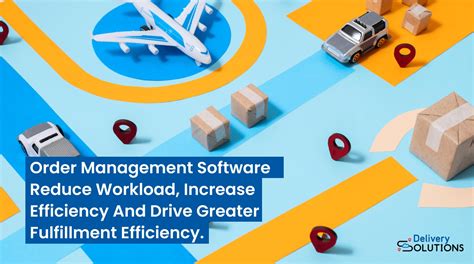 Order Management Software To Enhance Logistics Efficiency