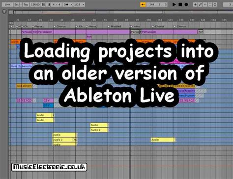 Loading Projects Into An Older Version Of Ableton Live Musicelectronic