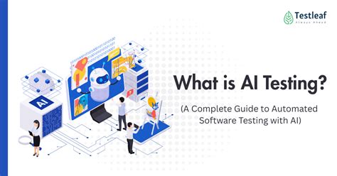 What Is Ai Testing A Complete Guide Testleaf