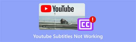 Why And How To Fix YouTube Subtitles Arent Working