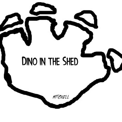 Stream Dino In The Shed By Mitchell Listen Online For Free On Soundcloud