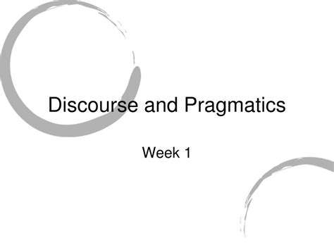 Ppt Discourse And Pragmatics Powerpoint Presentation Free Download